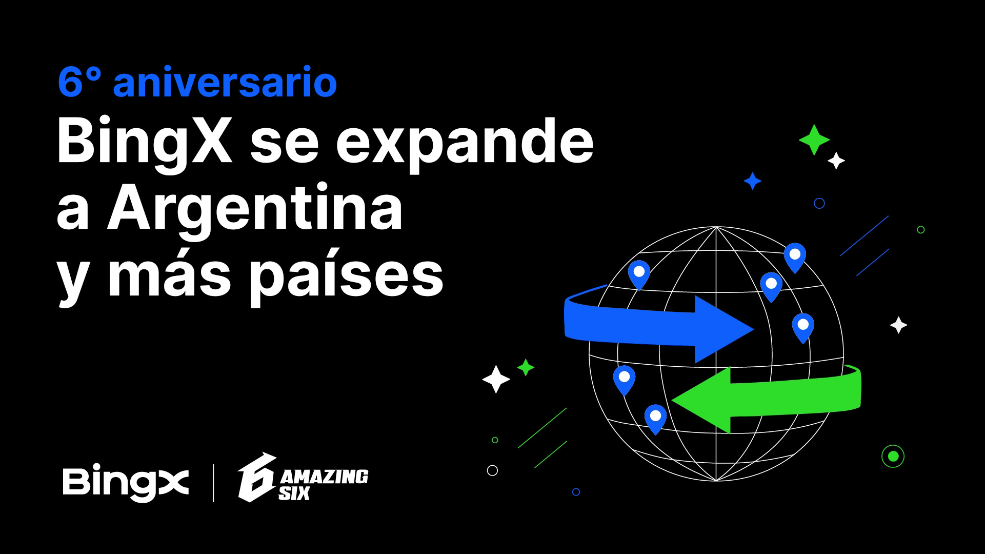 BingX celebra su sexto aniversario expandiéndose a Argentina y otros países - BingX Blog