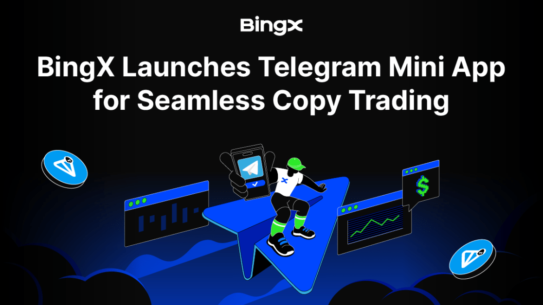 BingX Launches Telegram Mini App for Seamless Copy Trading - BingX Blog